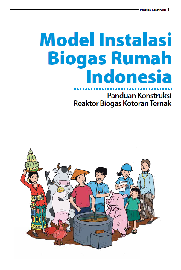 Model Instalasi Biogas Rumah Indonesia – Panduan Konstruksi Reaktor ...